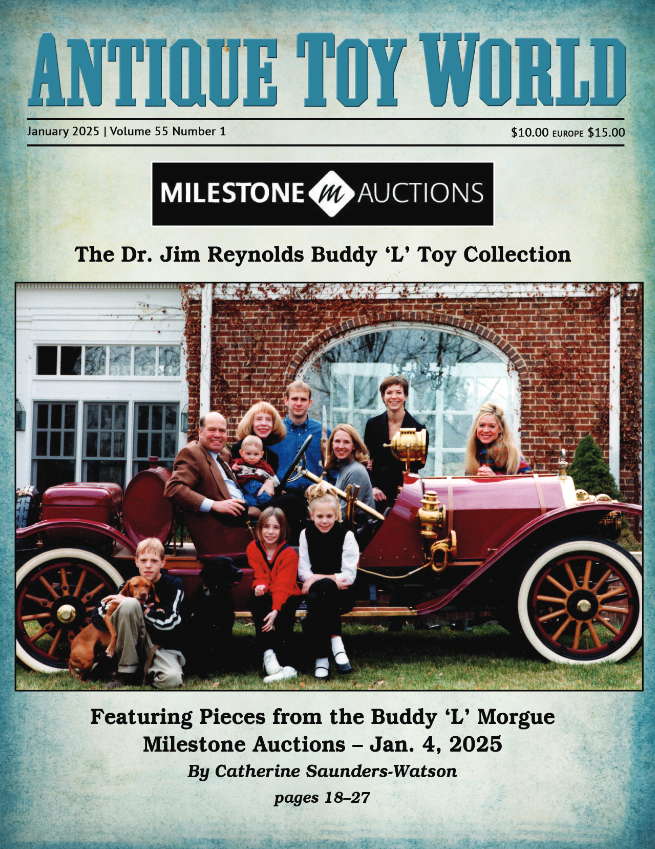 Don’t miss the January 2025 issue of the Antique Toy World Magazine ...